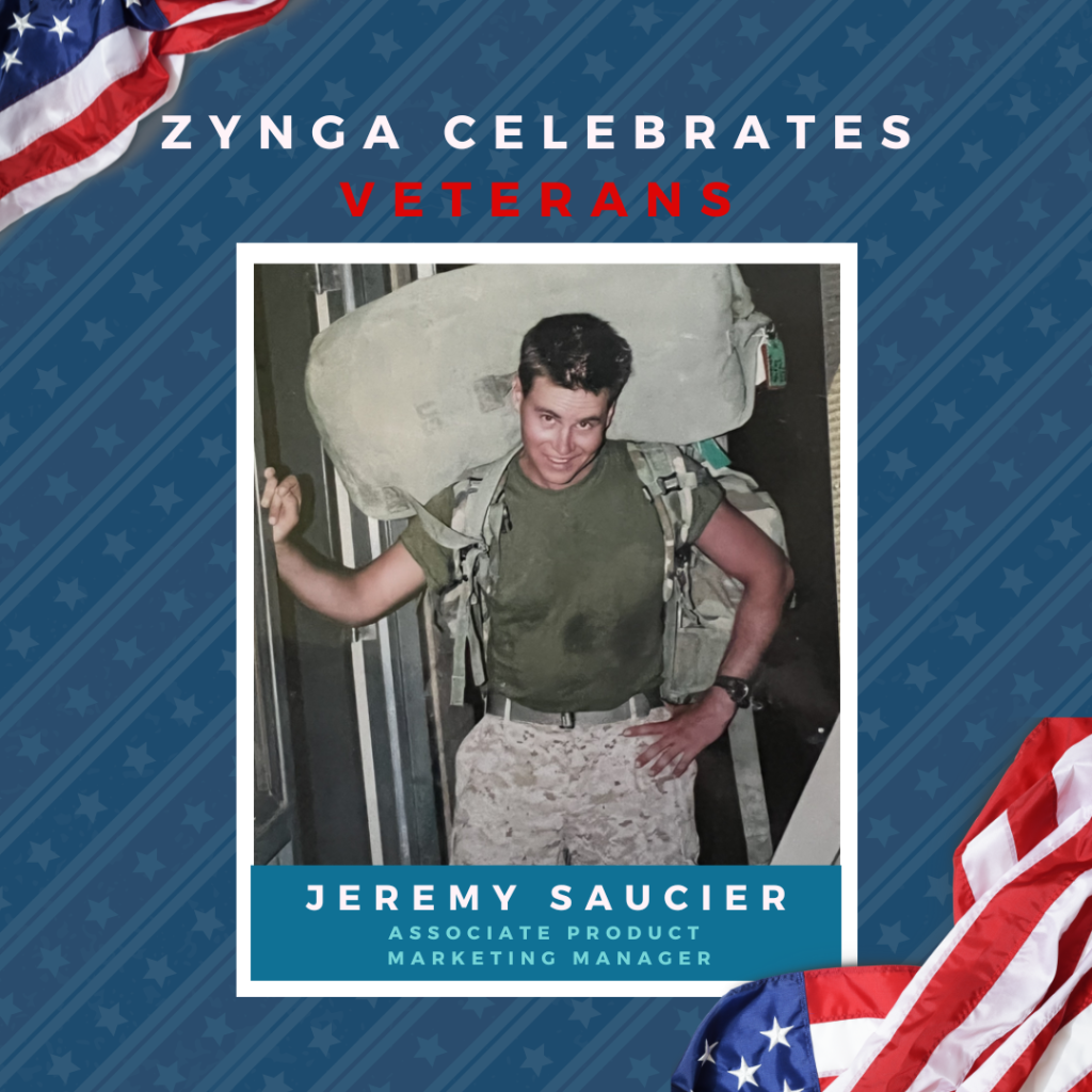 Veteran’s Day Employee Spotlight: Jeremy Saucier - Zynga - Zynga